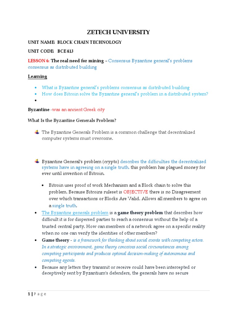 LESSON 6 The Real Need For Mining - Consensus Byzantine General's Problems Consensus As ...