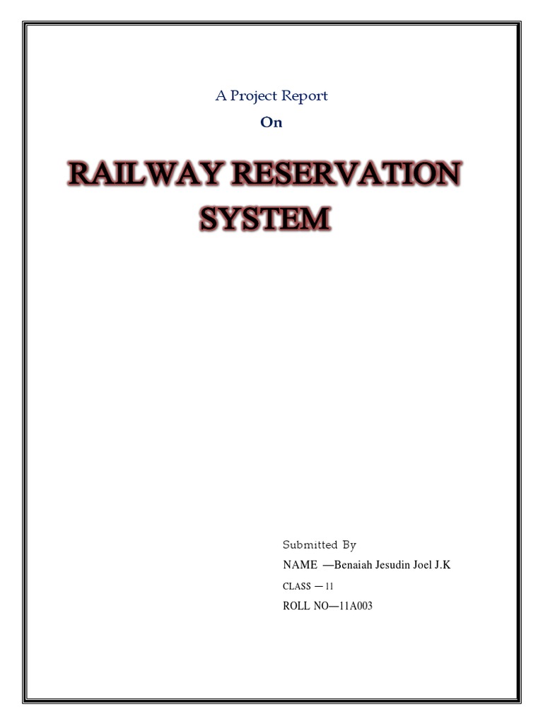 Railway Reservation Project | PDF | User (Computing) | Software Development