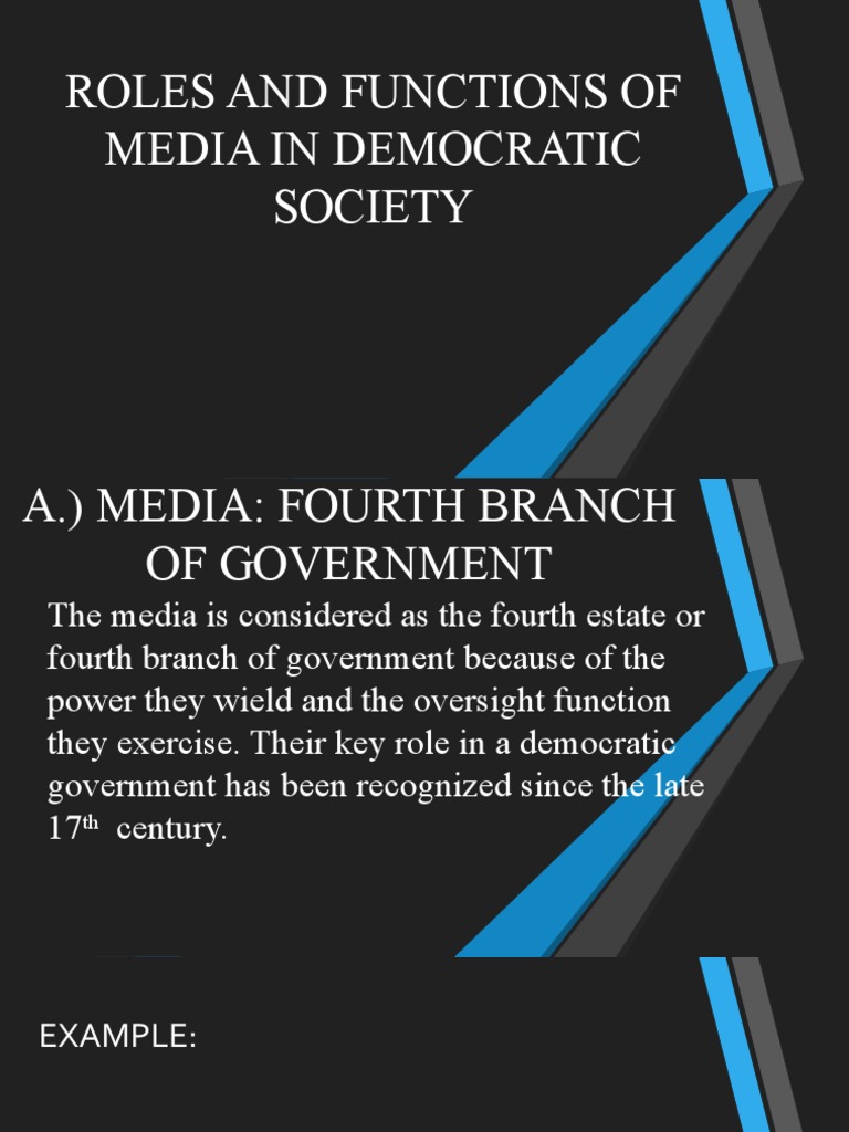 Roles and Functions of Media in Democratic Society | PDF | Social ...