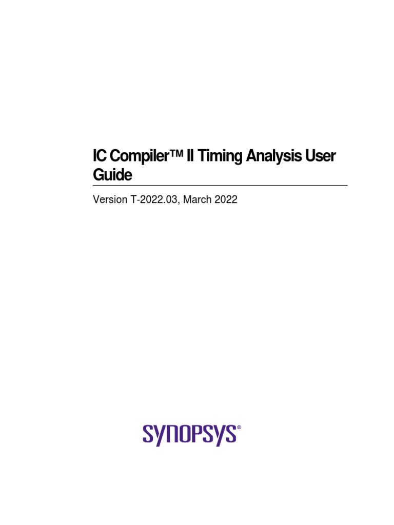 IC Compiler™ II Timing Analysis User Guide | Download Free PDF | License | Free Software