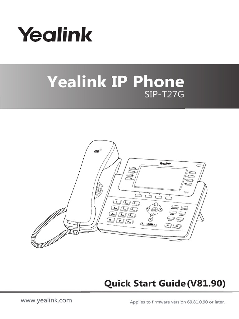Yealink SIP-T27G Quick Start Guide V81 90 | PDF | Ip Address | Computer ...