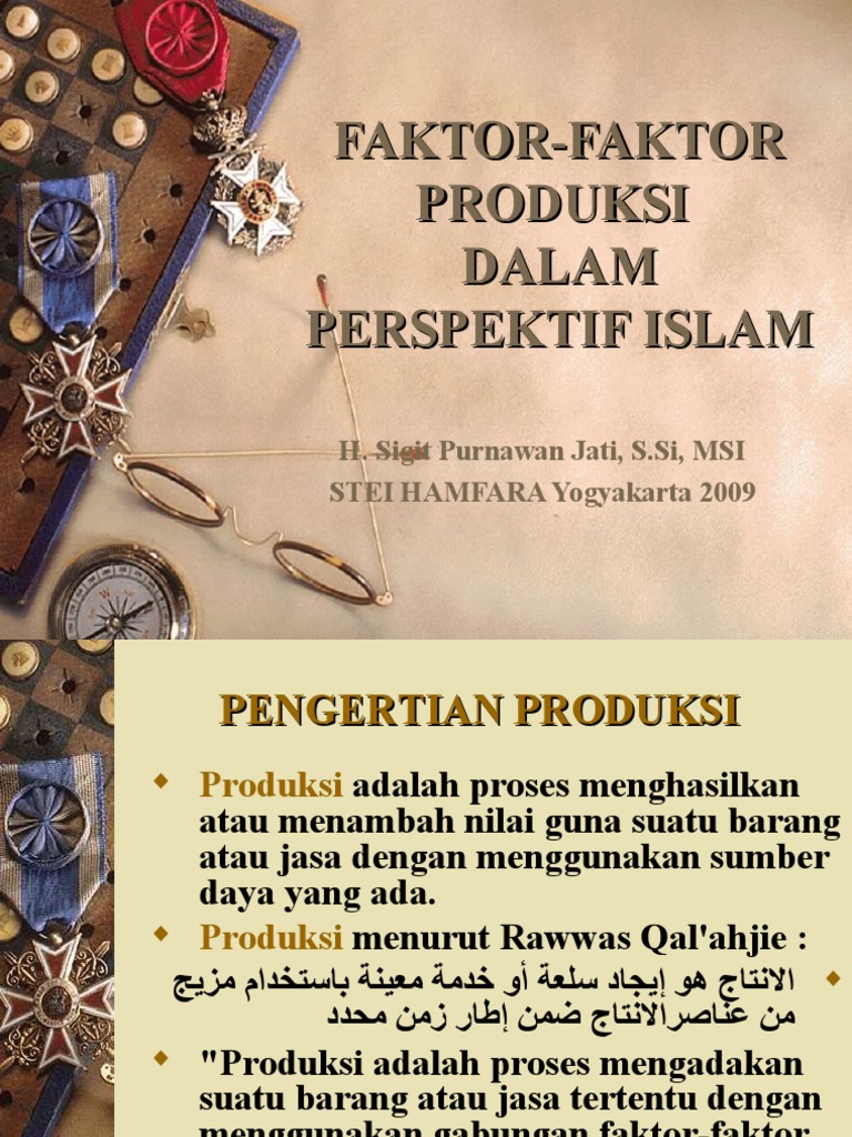 Faktor-Faktor Produksi Perspektif Islam | PDF | Karier & Perkembangan | Ilmu Sosial