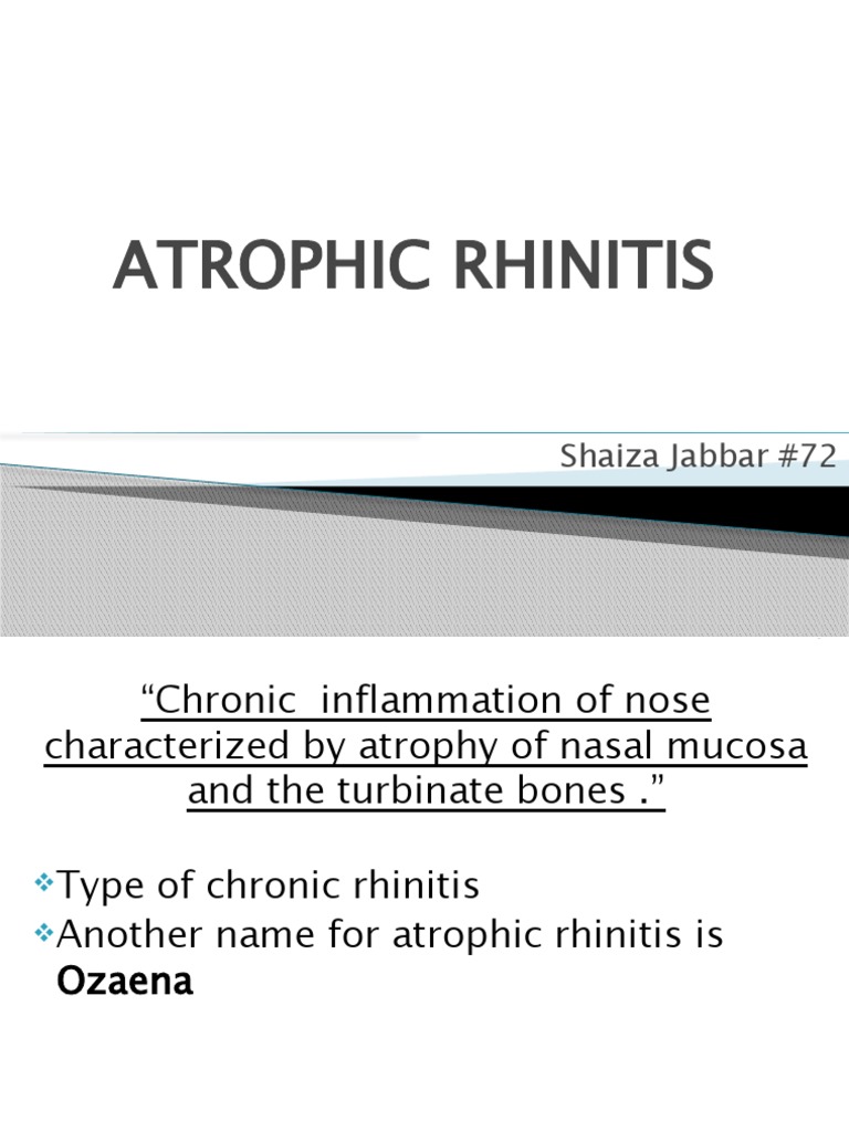 2 Atrophic Rhinitis | PDF | Human Nose | Medical Specialties