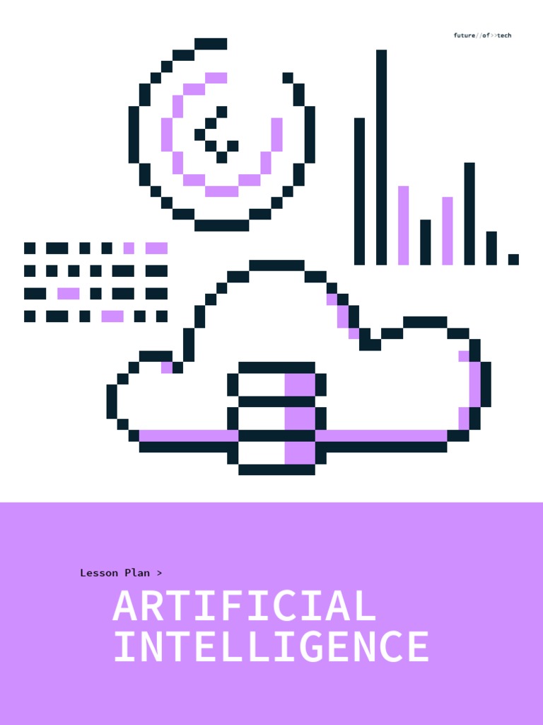 FoT Lesson Plan-Artificial Intelligence | PDF | Artificial Intelligence ...