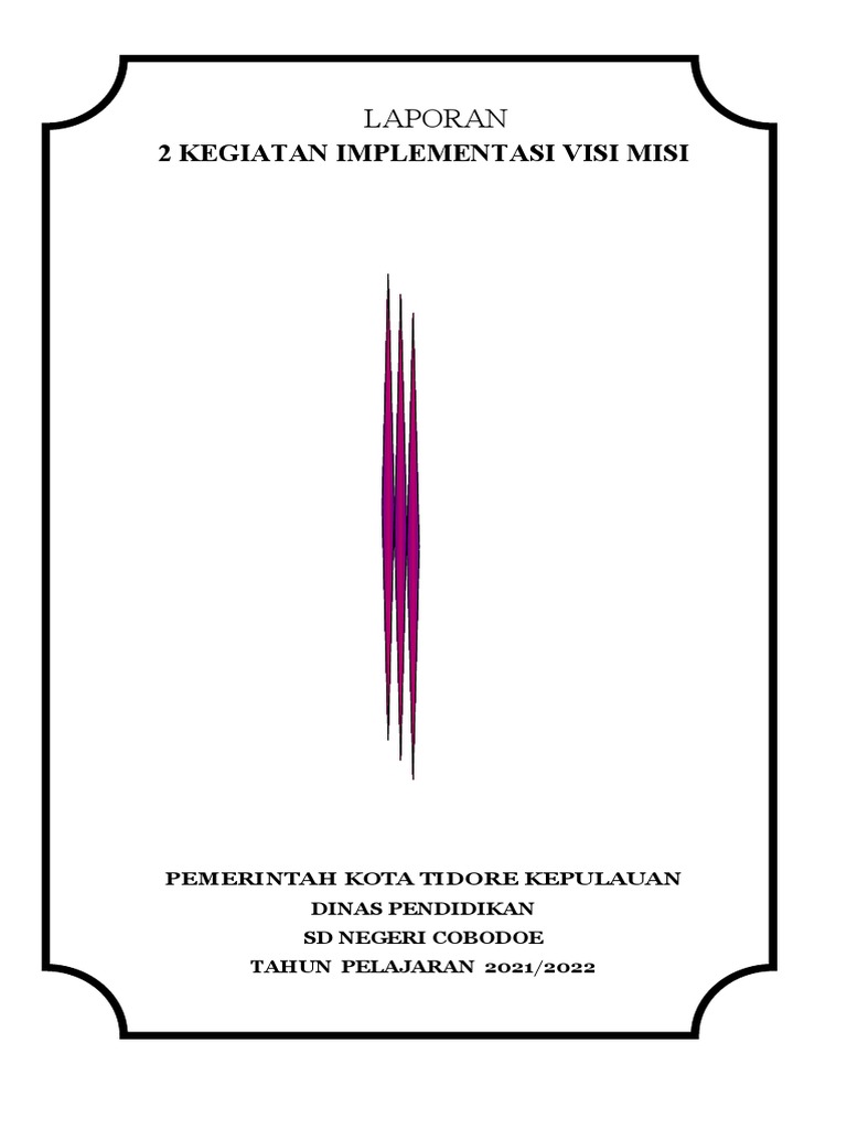 Laporan: 2 Kegiatan Implementasi Visi Misi | PDF