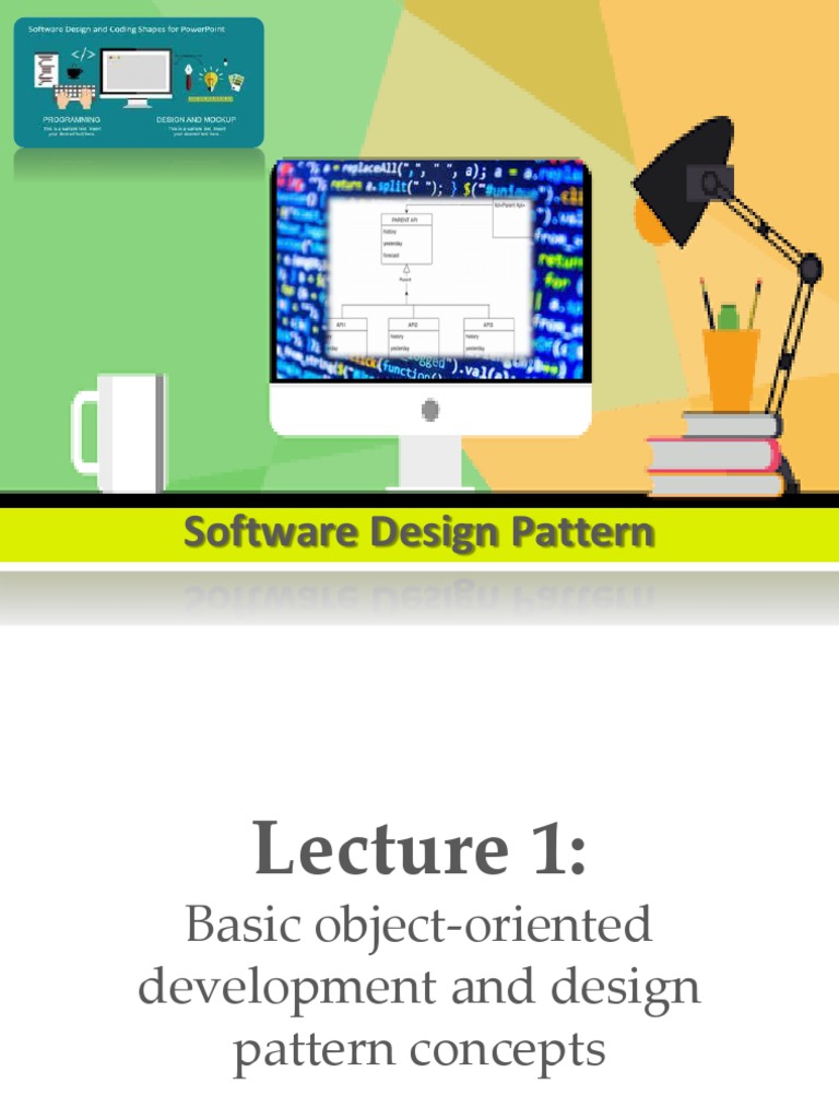 Lecture Design Pattern Pdf Software Design Pattern Class