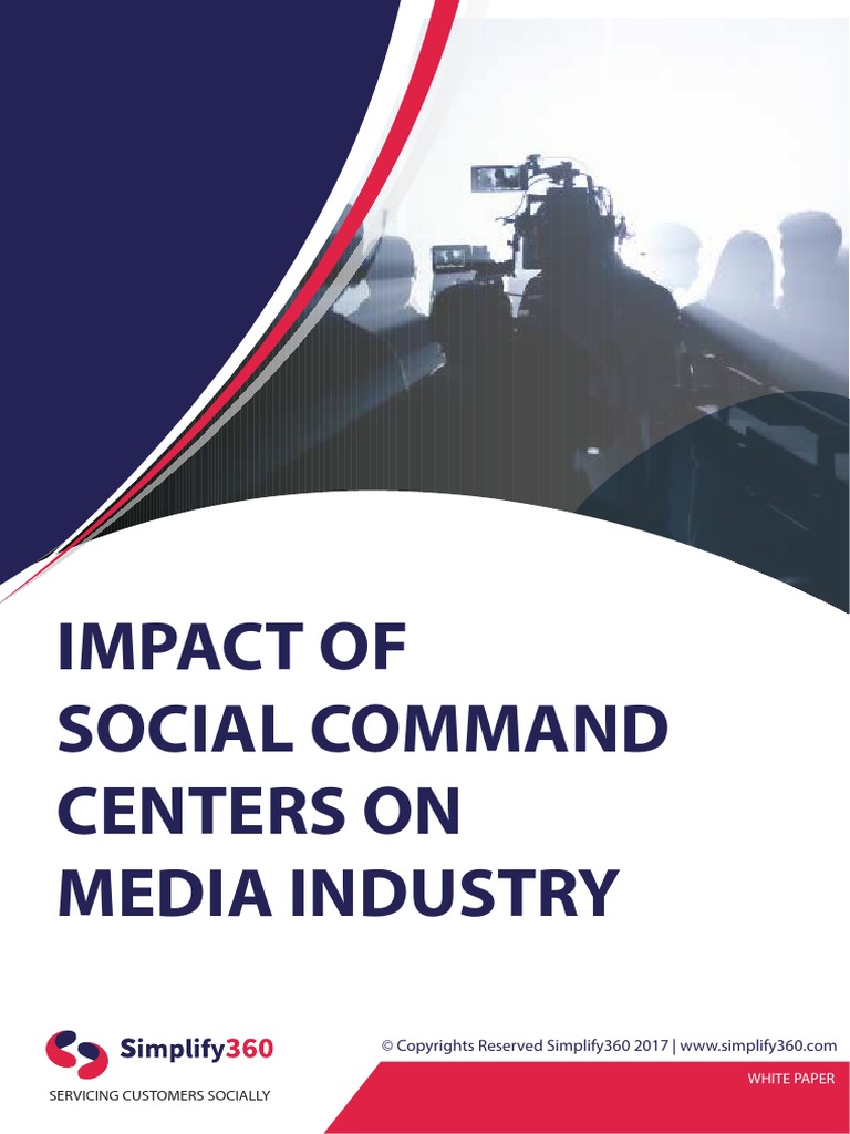 Impact of Social Command Centers On Media Industry | PDF | Customer ...