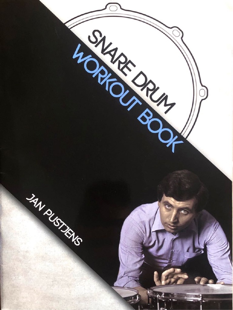 Snare Drum Workout Book - Jan Pustjens | PDF