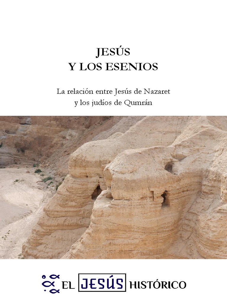 Jesus y Los Esenios Ebook El Jesus Historico | PDF | Jesús | Juan el ...