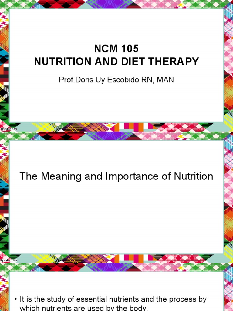 Chapter 1 - Nutrition and Diet Therapy | PDF | Nutrients | Nutrition