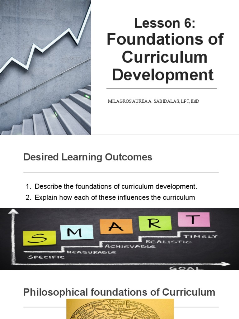 Lesson 6 Foundations of Curriculum Development | PDF | Curriculum ...