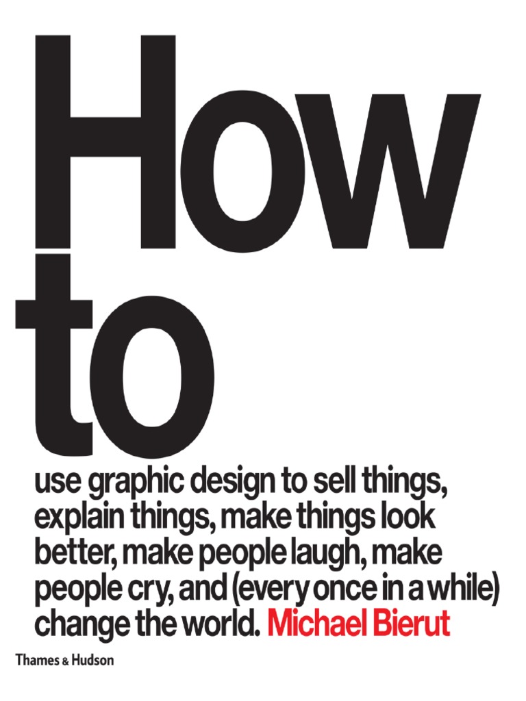 How To Use Graphic Design To Sell Things, Explain Things, Make Things ...