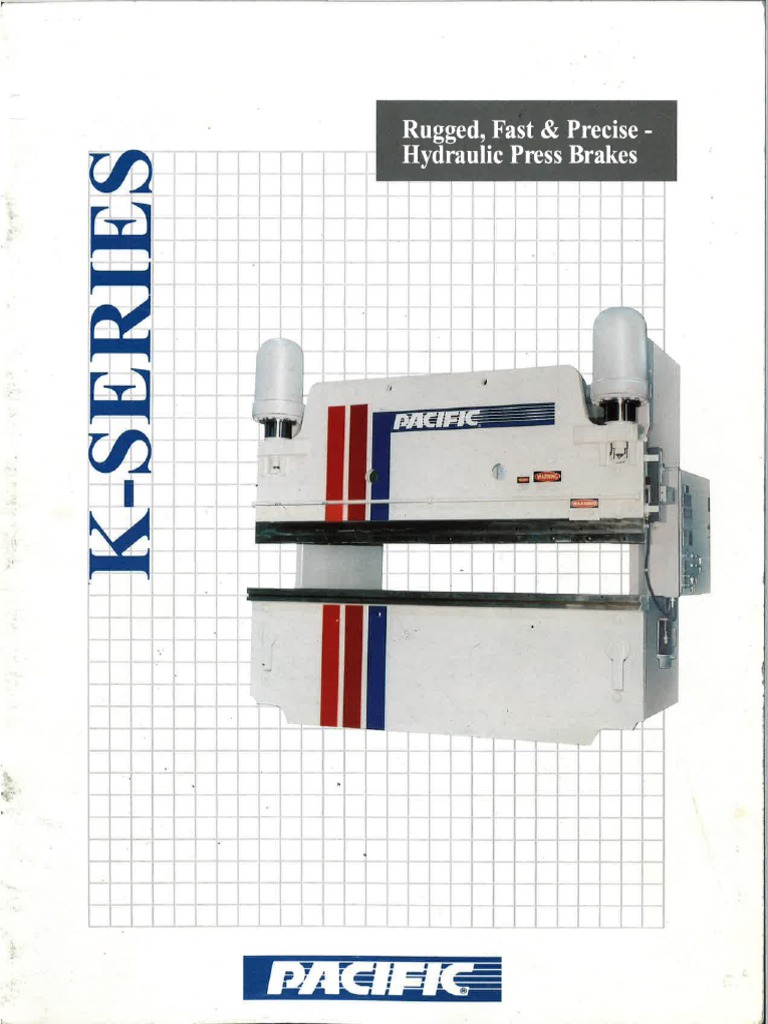 Pacific K-Series Press Brake Overview | PDF | Equipment | Manufactured ...