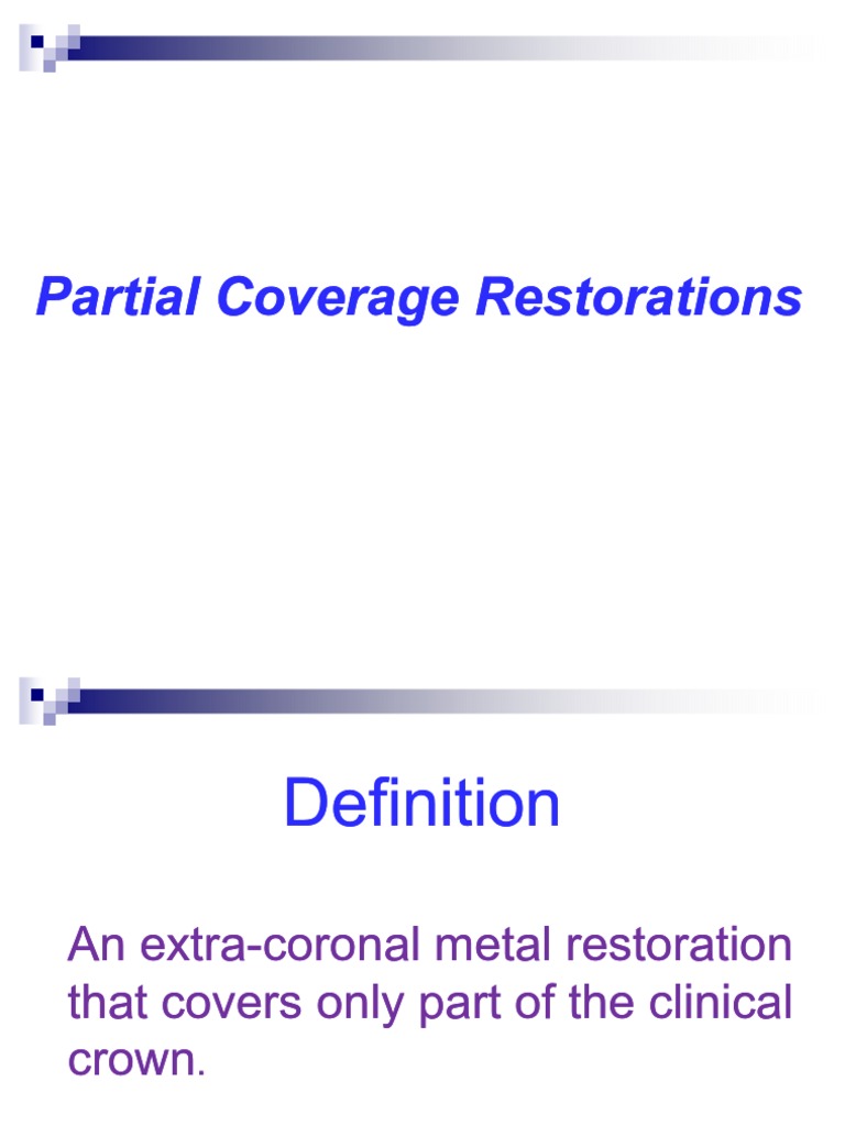 Partial Coverage PPT Final | PDF | Dentistry Branches | Dental Anatomy