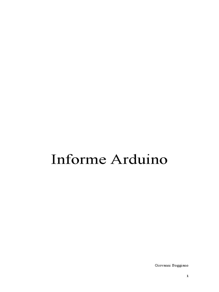 Informe sobre las placas Arduino, sensores, actuadores y tecnología compatible | PDF | Arduino ...