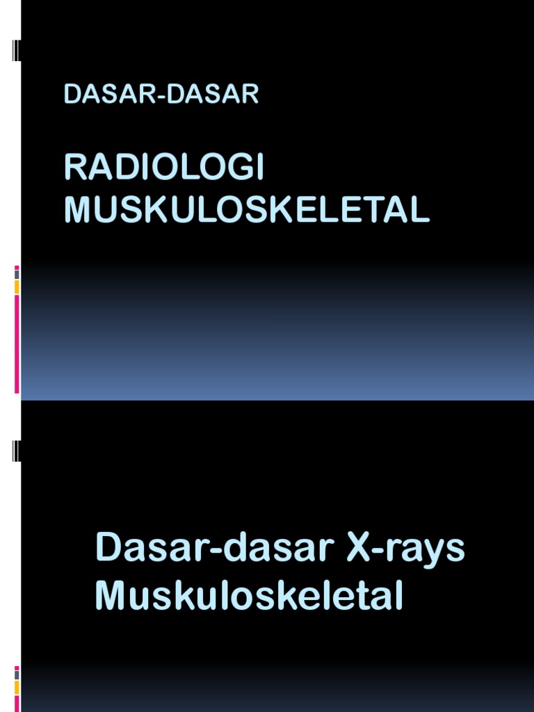 Dasar Radiologi Muskular | PDF