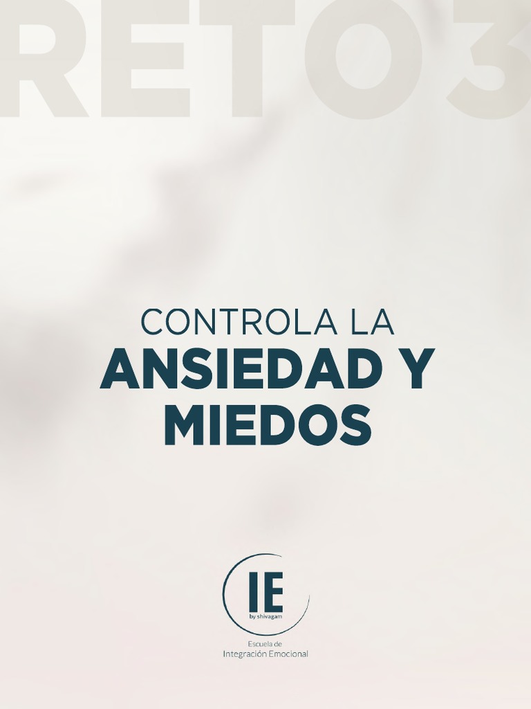Manual Mini RETO 3 Controla Ataques de Ansiedad y Miedos SHIVAGAM | PDF