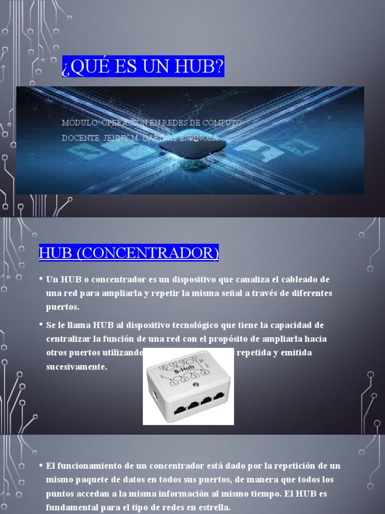 Definición y características del hub | PDF | Red de computadoras ...