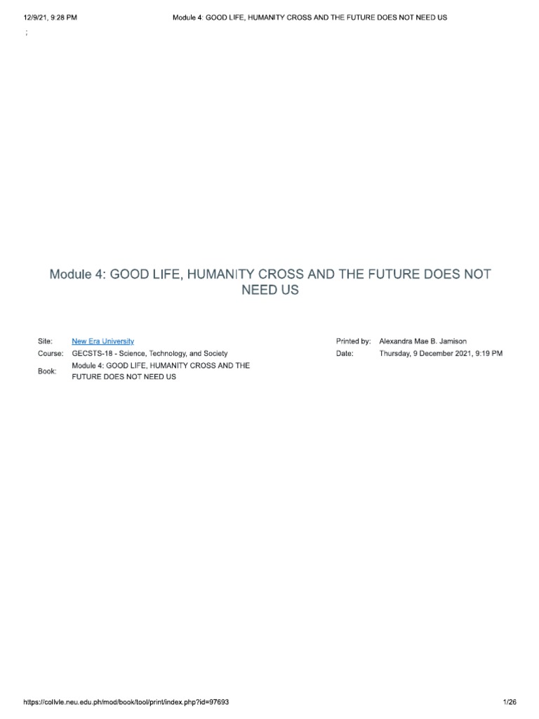 Module 4 - Good Life, Humanity Cross and The Future Does Not Need Us | PDF