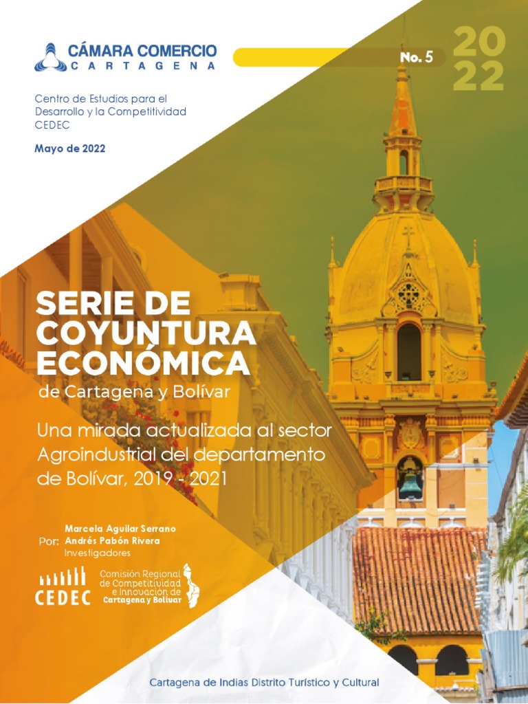 Una Mirada Actualizada Al Sector Agroindustrial Del Departamento de Bolívar, 2019 - 2021. CRC ...