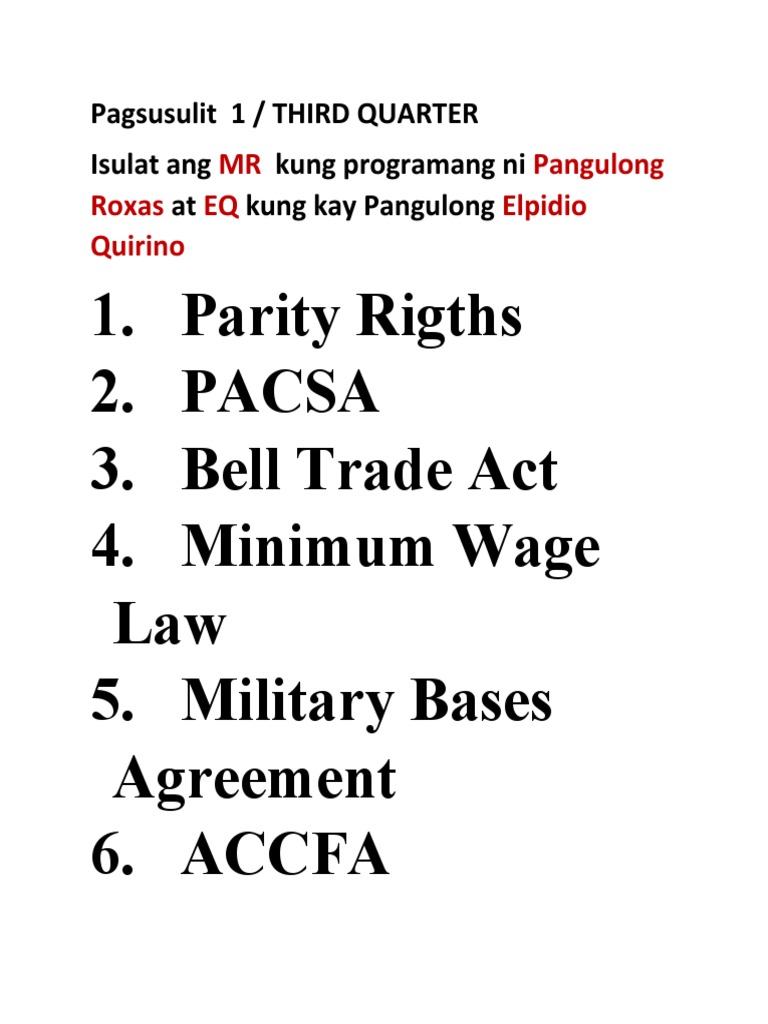 Parity Rigths 2. Pacsa 3. Bell Trade Act 4. Minimum Wage Law 5 ...