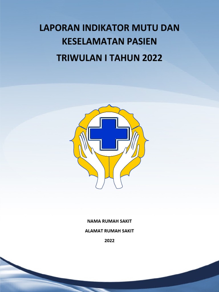 Draft Laporan Indikator Mutu Dan Keselamatan Pasien Triwulan Jan-Mar | PDF | Sains & Matematika