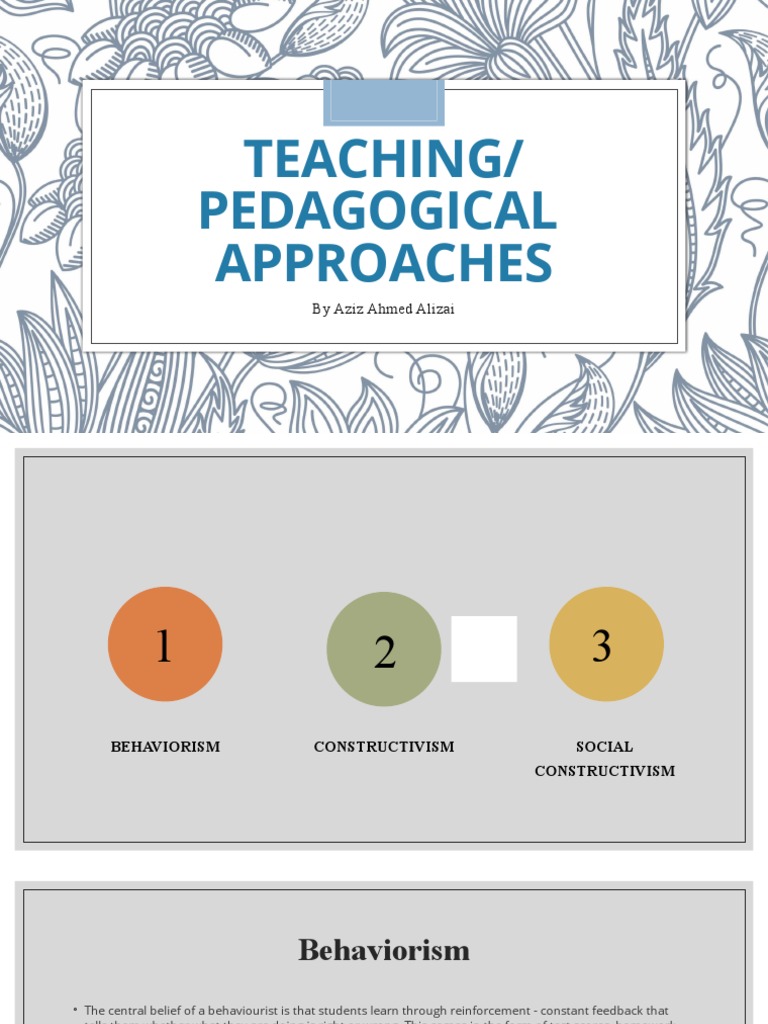 Three Major Pedagogical Approaches: Behaviorism, Constructivism, and ...