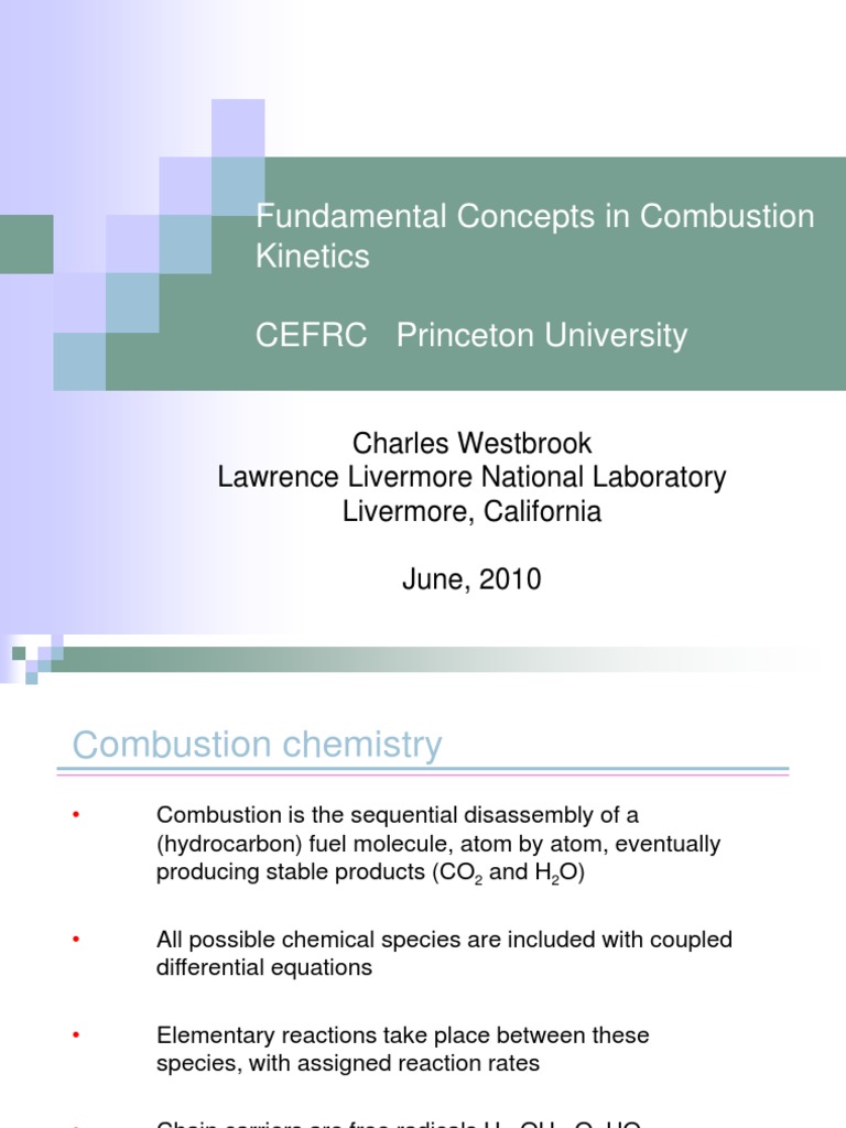 Combustion Chemistry Dr. Westbrook Lecture Slides | PDF | Combustion | Chemical Reactions