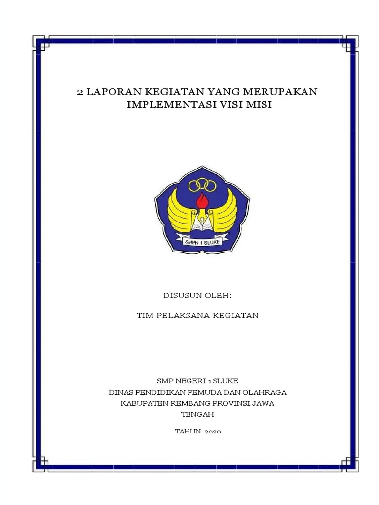 2 Laporan Kegiatan Yang Merupakan Implementasi Visi Misi Dikonversi | PDF