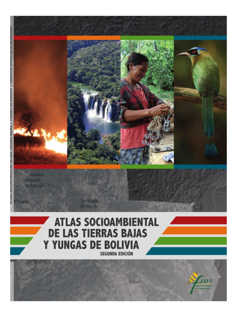 Atlas Socioambiental de Las Tierras Bajas y Yungas de Bolivia | PDF | Los bosques | Bolivia