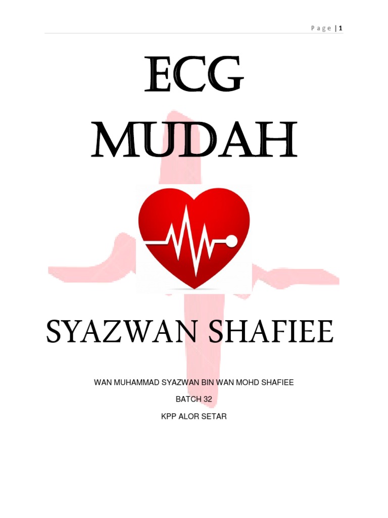 Ecg Mudah Syazwan Shafiee | PDF