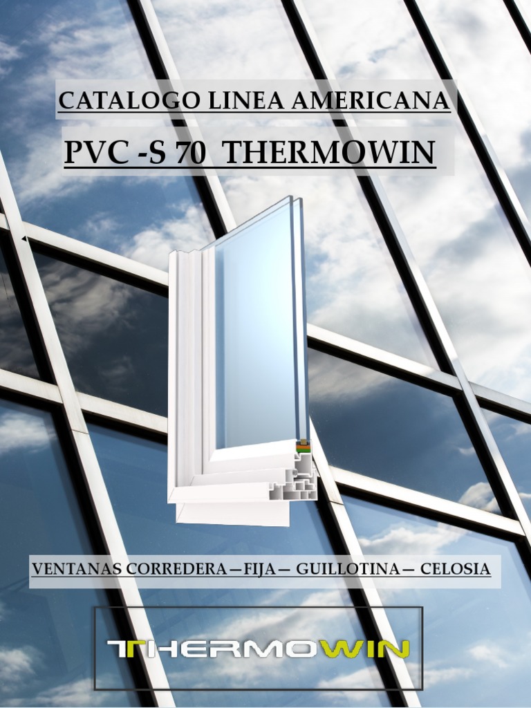 Catálogo Ventanas PVC S-70 Thermowin | PDF