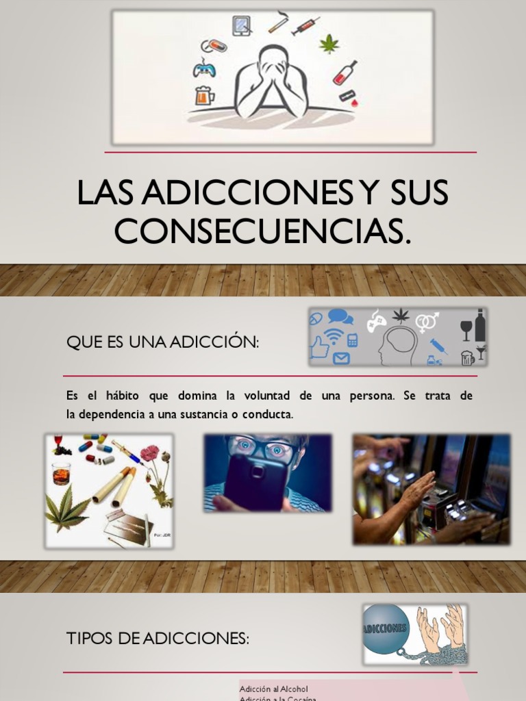 Adicciones | PDF | La dependencia de sustancias | Medicina CLINICA