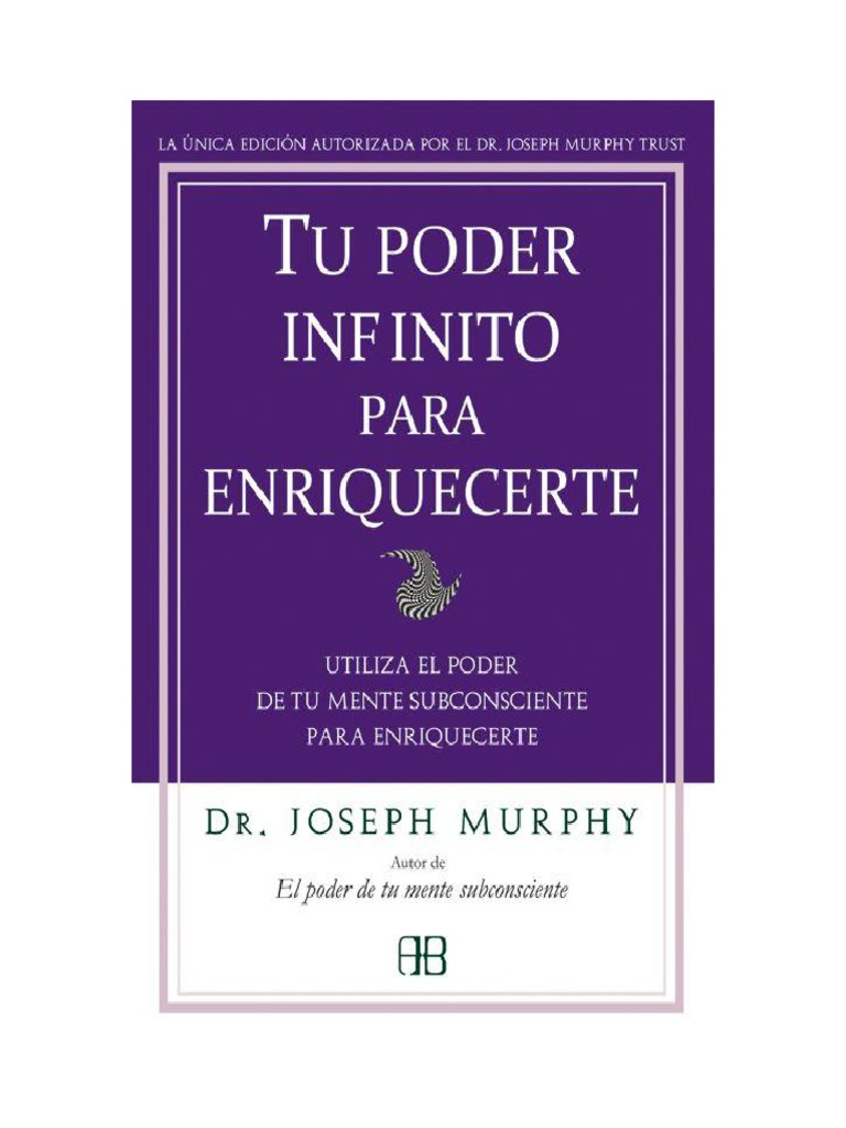 Tu Poder Infinito para Enriquecerte | PDF | Pensamiento | Dios