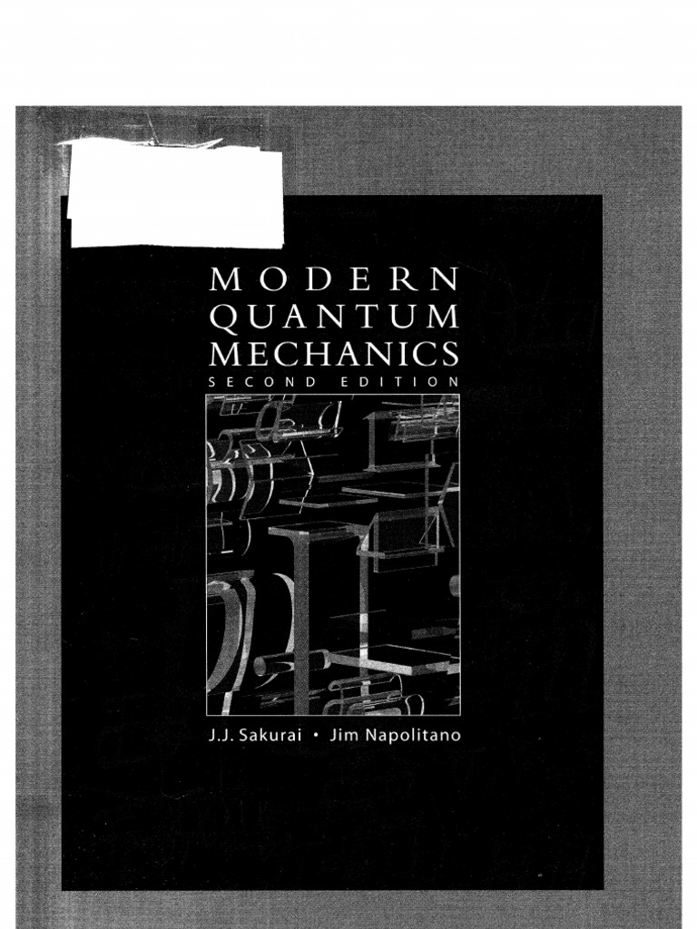 Modern Quantum Mechanics 2nd Edition | PDF