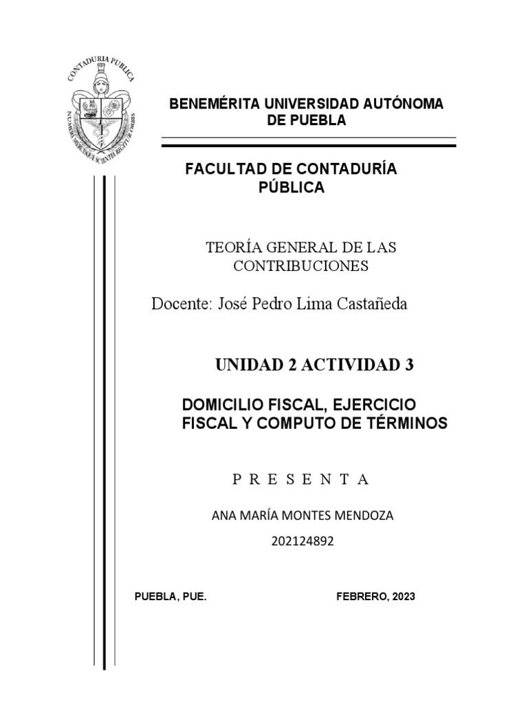U2 - ACT3 - Domicilio Fiscal Ejercicio Fiscal y Computo de Términos | PDF | México | Gobierno