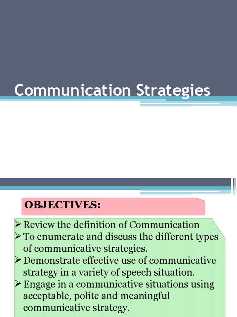 Effective Communication Strategies Guide | PDF | Career & Growth
