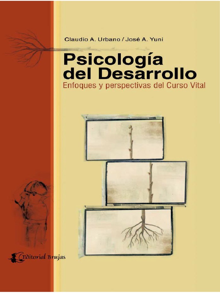 Psicologia-Del-Desarrollo-Enfoques-y-Perspectivas-Del-Curso-Vital - Cap ...