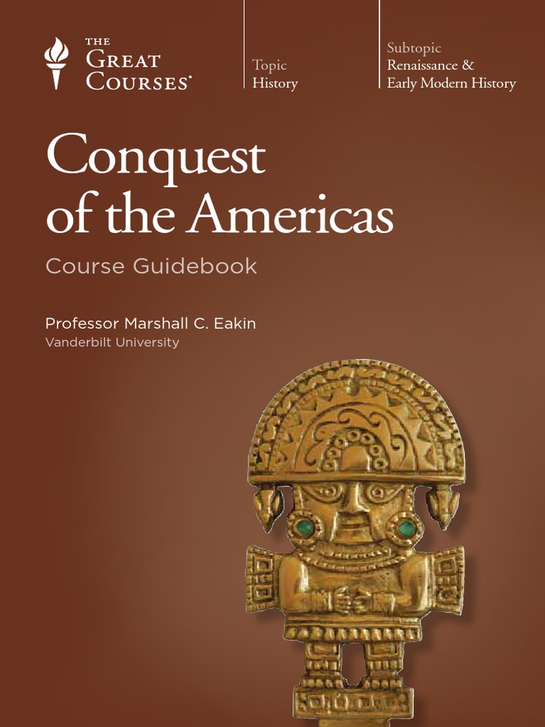 Conquest of The Americas | PDF | Spanish Colonization Of The Americas ...