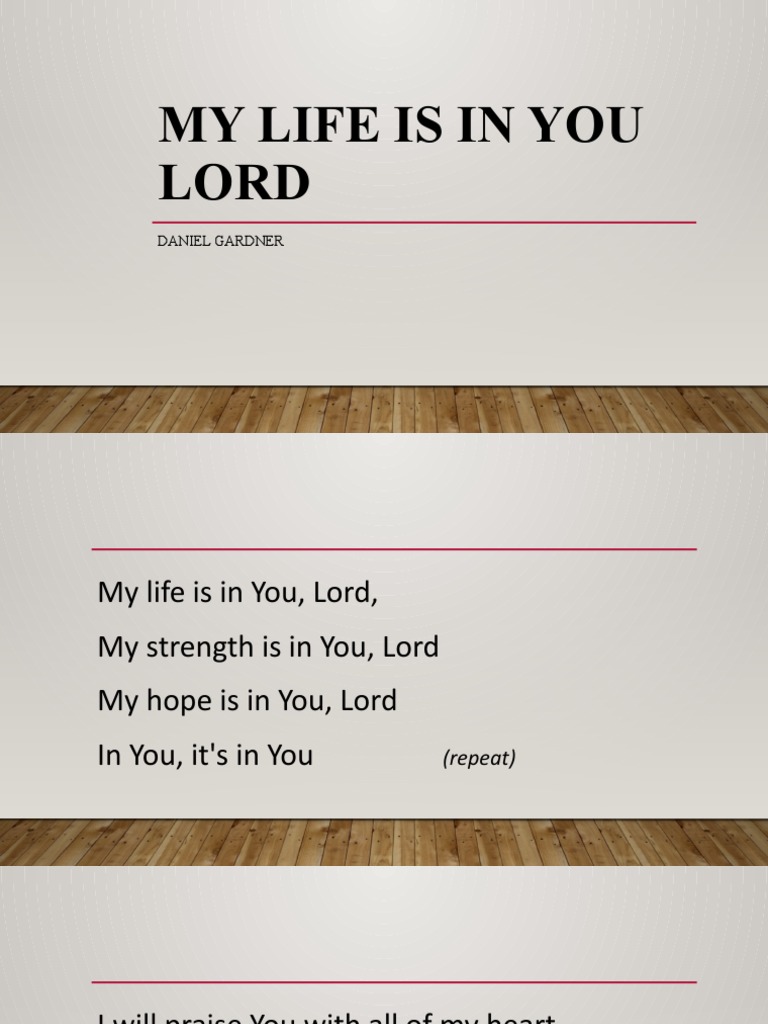 My Life Is in You Lord: Daniel Gardner | PDF | Jesus | Glory (Religion)