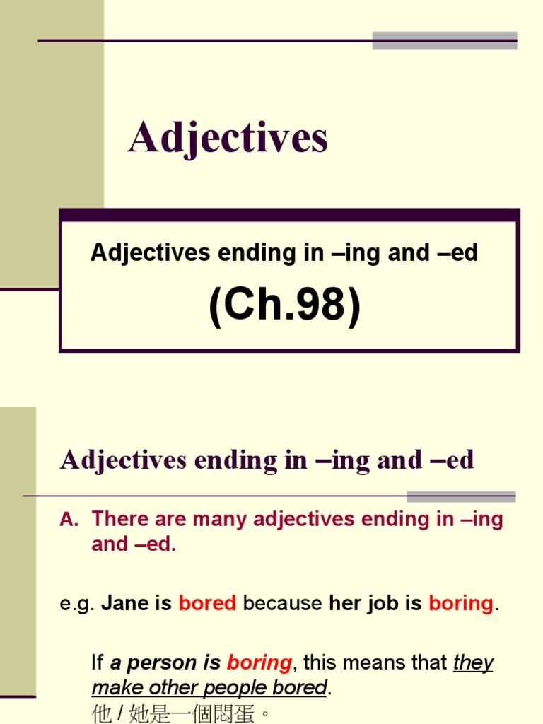 Understanding Adjectives: -ed and -ing | PDF | Adjective | Semantic Units
