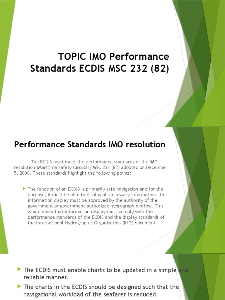 TOPIC IMO Performance Standards ECDIS MSC 232 ( | PDF | Navigation