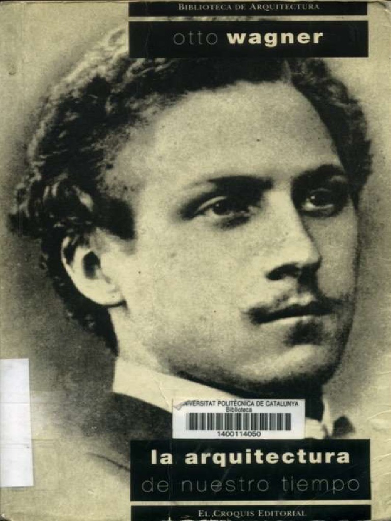 Wagner Otto La Arquitectura De Nuestro Tiempo Pdf