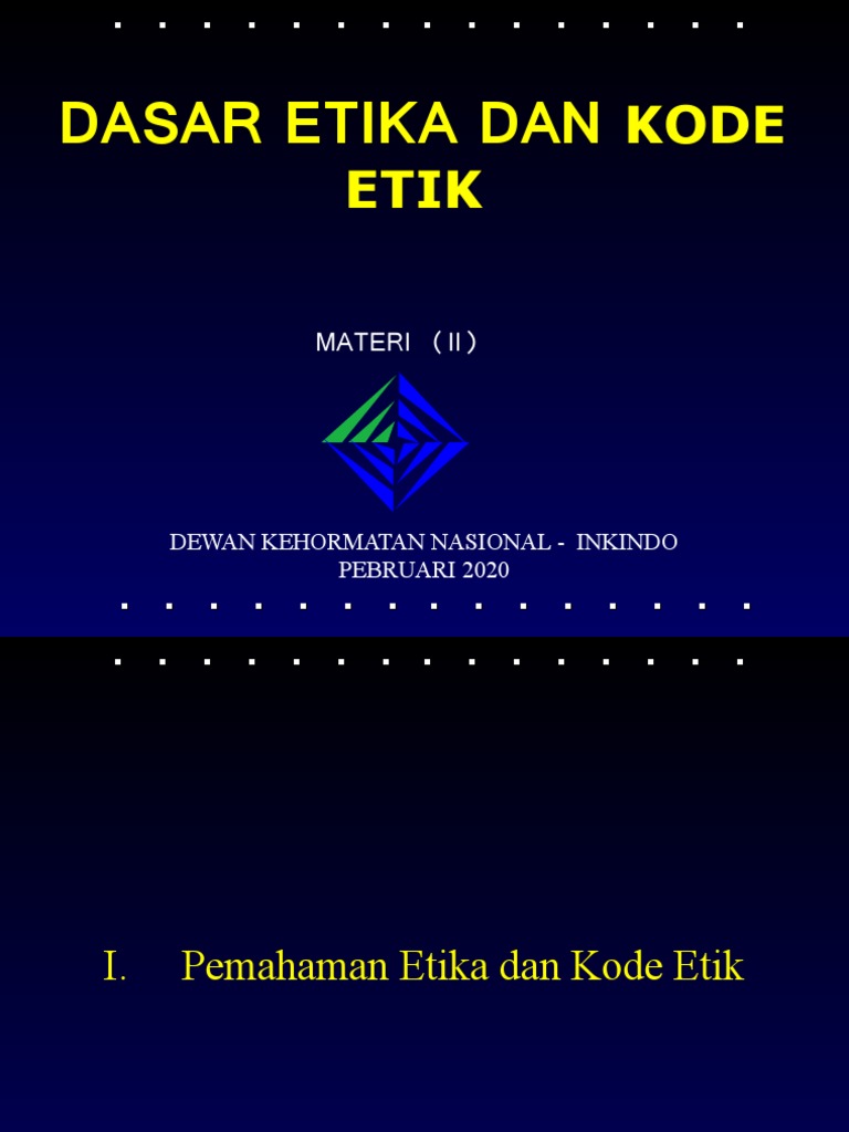 Materi DPN-2 Dasar-Dasar Etika Dan Ke | PDF
