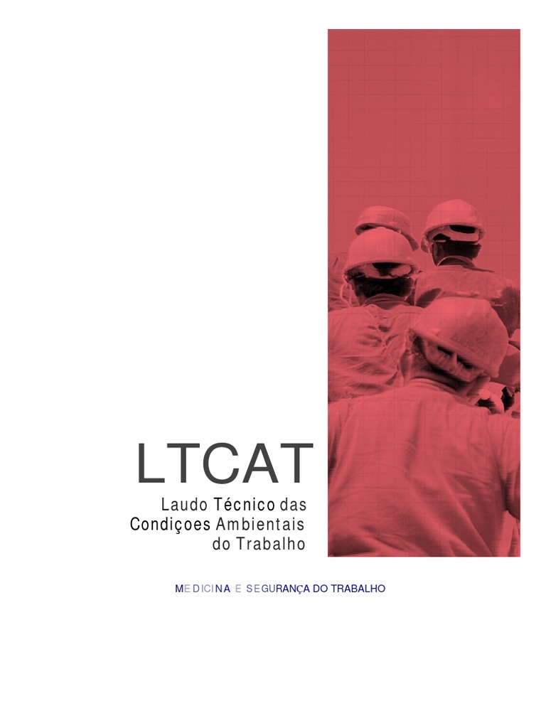 LTCAT - Laudo - Tecnico - Das - Condicoes - Ambientais - de - Trabalho ...