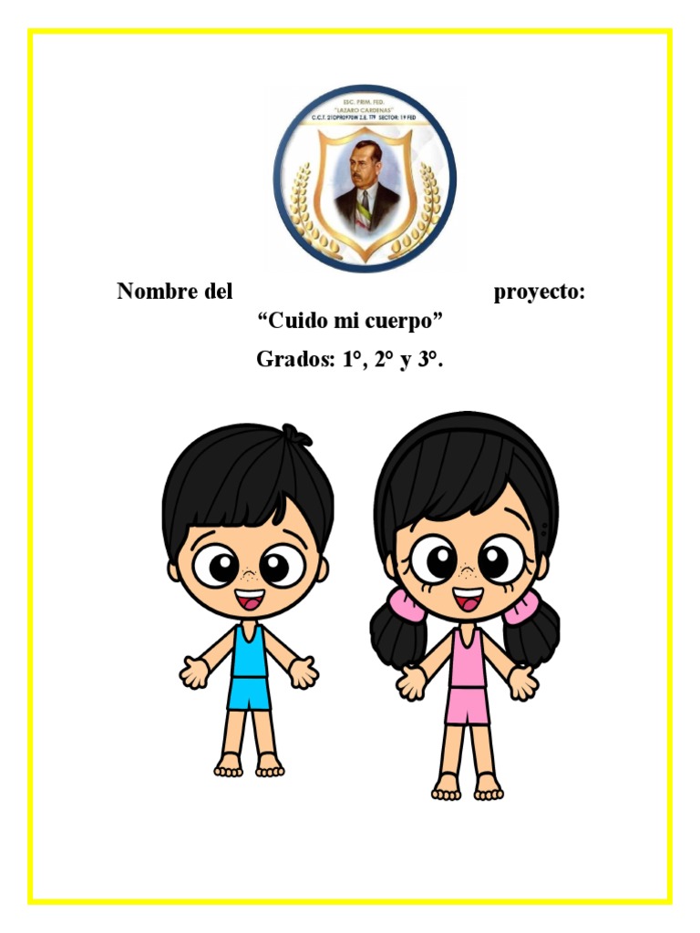 Proyecto Escolar: Cuido Mi Cuerpo | PDF | Higiene | Aprendizaje