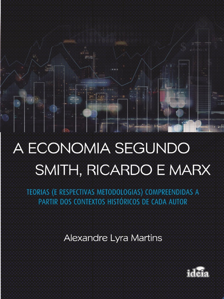 A Economia Segundo Smith - Alexandre Lyra PDF | Download grátis PDF | Economia | Science