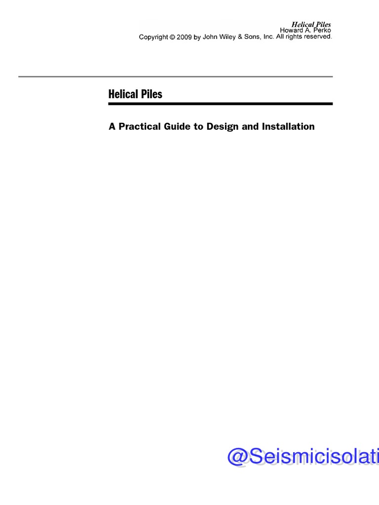 Helical Piles A Practical Guide To Design and Installation Part1 PDF ...