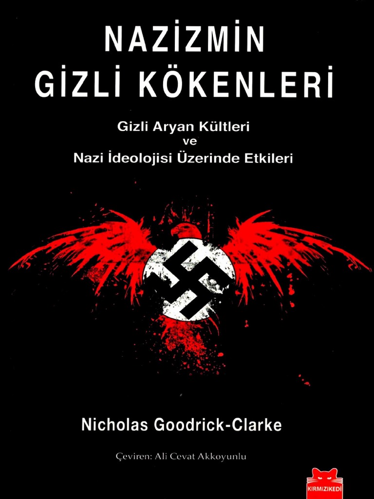 Nicholas Goodrick-Clarke - Nazizmin Gizli Kökenleri - Gizli Aryan ...