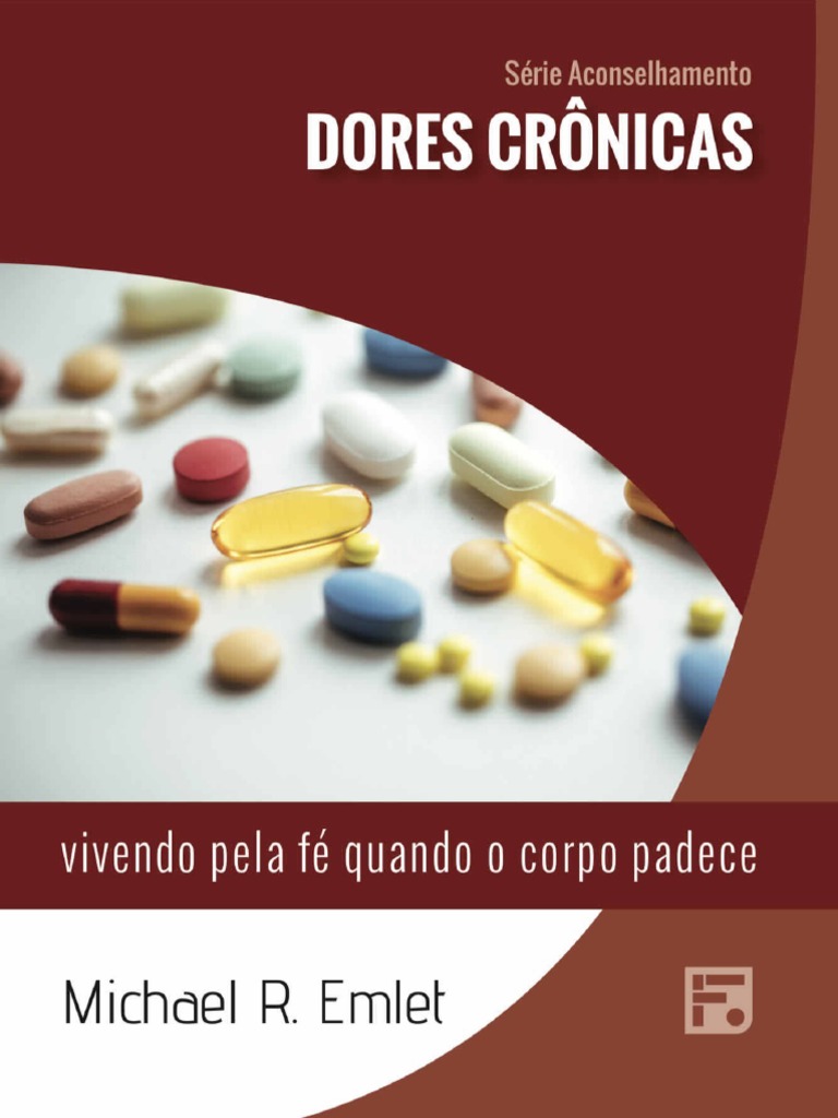 Dores Cronicas - Vivendo Pela Fe - R. Emlet, Michael | PDF | Dor | Jesus